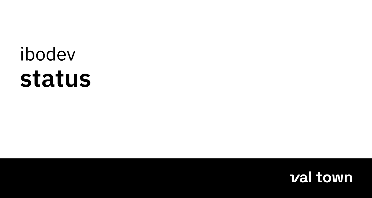 ibodev/status | Val Town