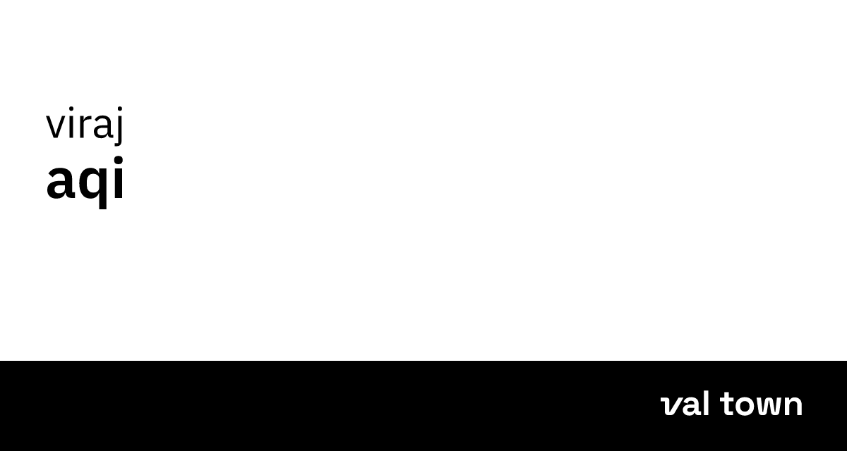 viraj/aqi | Val Town