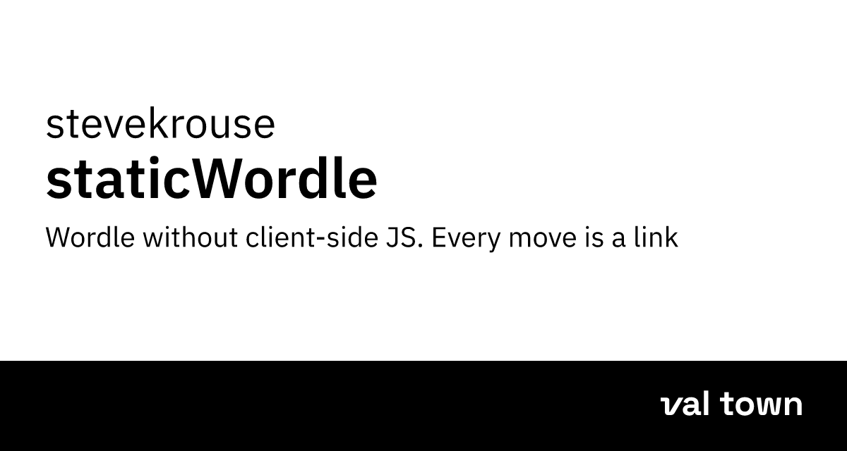 stevekrouse/staticWordle | Val Town