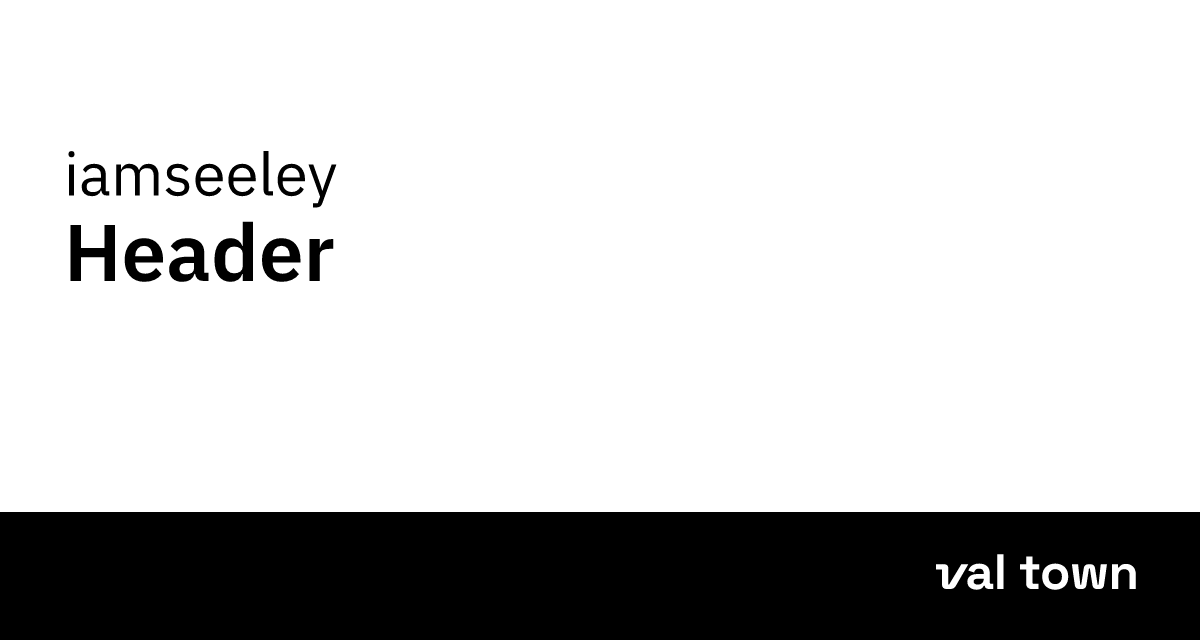 iamseeley/Header | Val Town