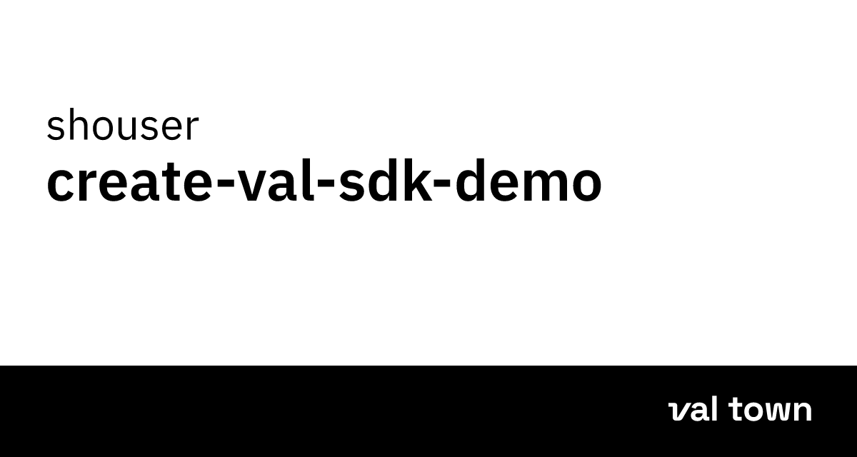 shouser/create-val-sdk-demo | Val Town