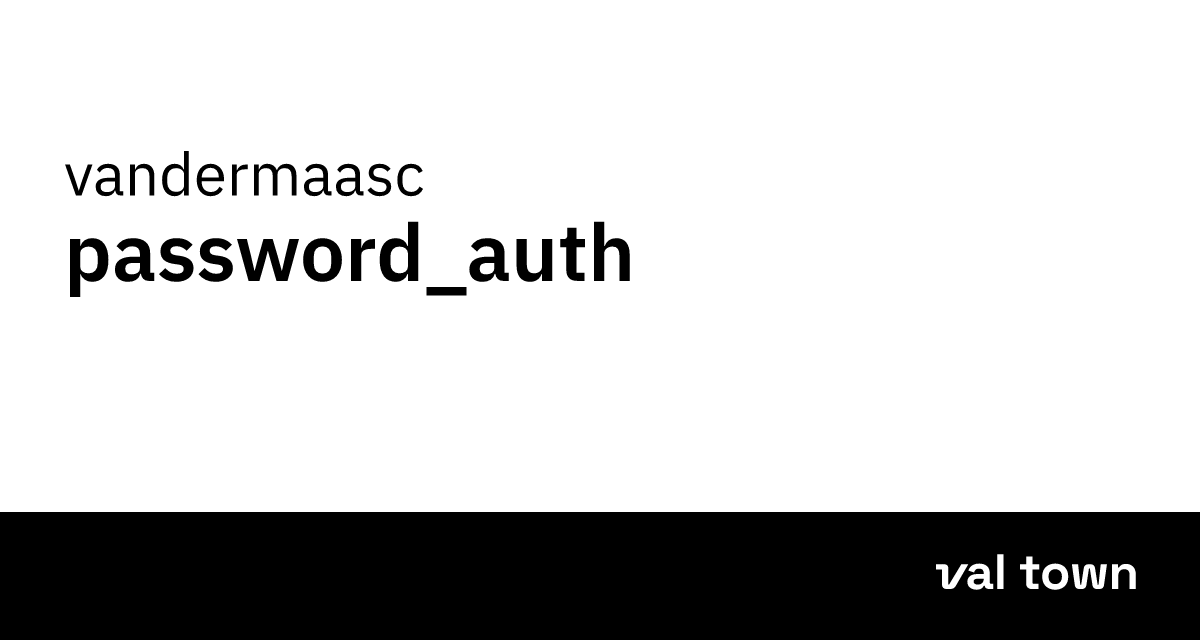 vandermaasc/password_auth | Val Town