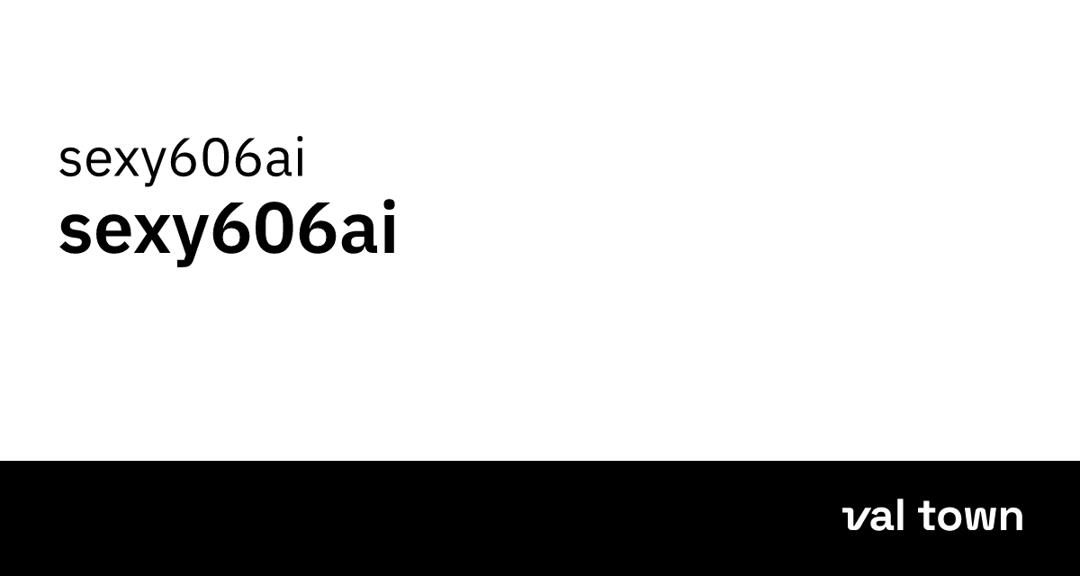 sexy606ai/sexy606ai | Val Town