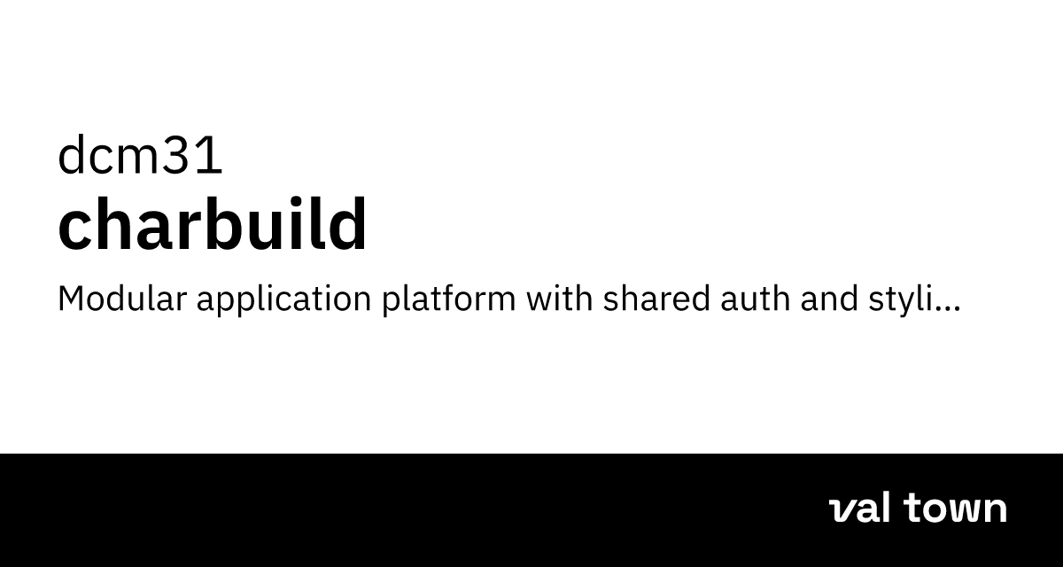 charbuild | Val Town