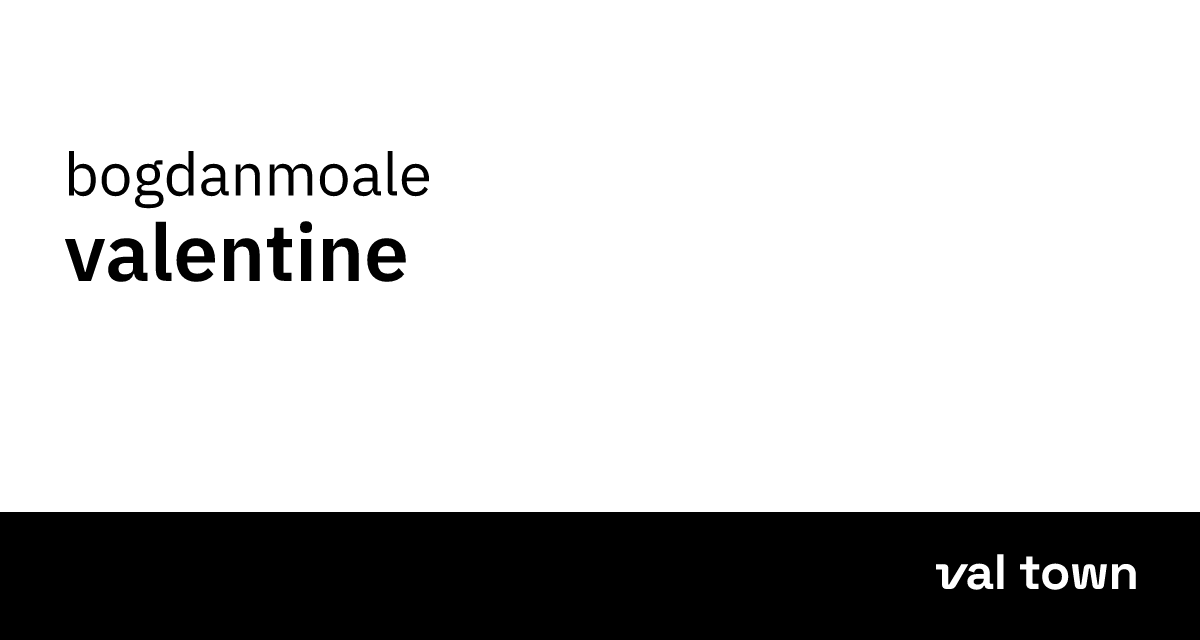 bogdanmoale/valentine | Val Town